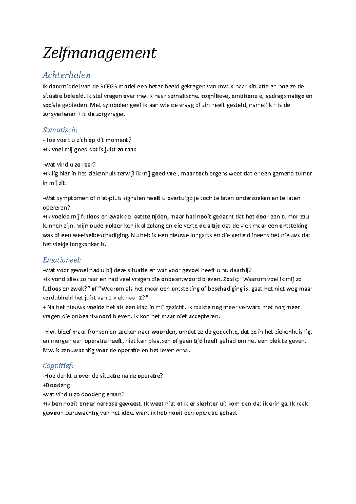 C2 en C4 - zelfmanagment - Zelfmanagement Achterhalen Ik doormiddel van ...