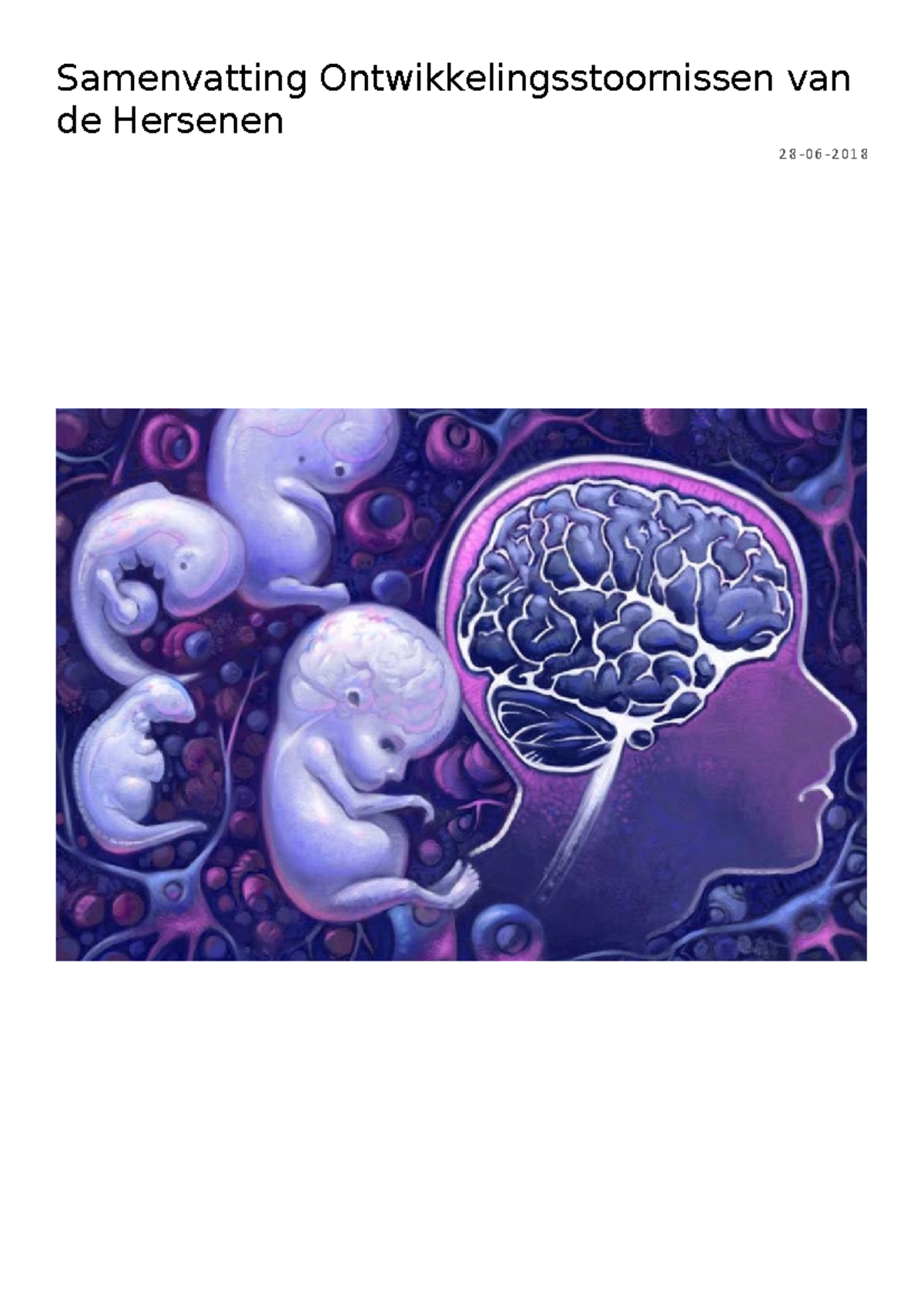 Samenvatting Ontwikkelingsstoornissen van de Hersenen - Ontwikkeling van het zenuwstelsel ...