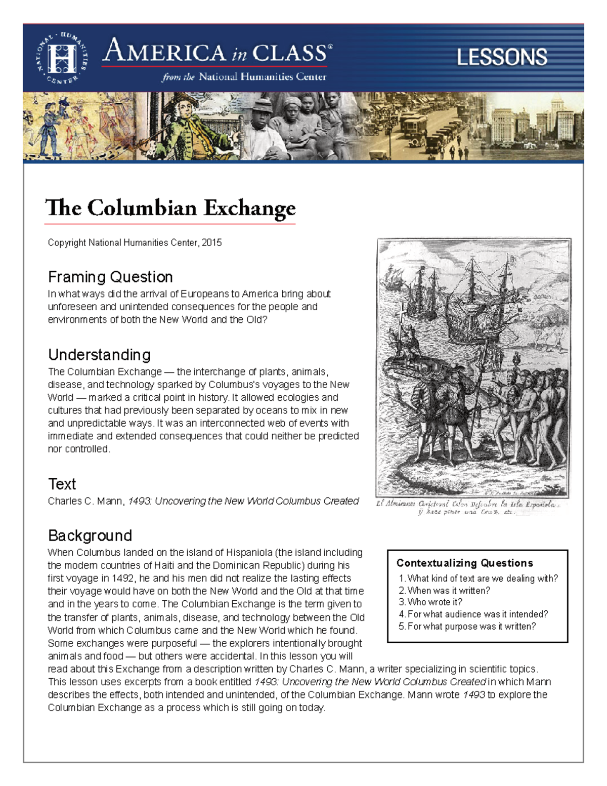 Columbian Exchange - It allowed ecologies and cultures that had ...