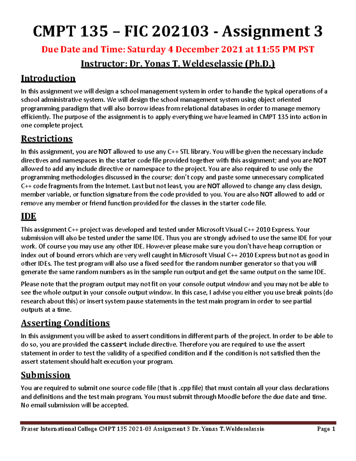 CMPT135 202103 Assignment 3 - CMPT 135 – FIC 202103 - Assignment 3 Due Date and Time: Saturday 4 ...