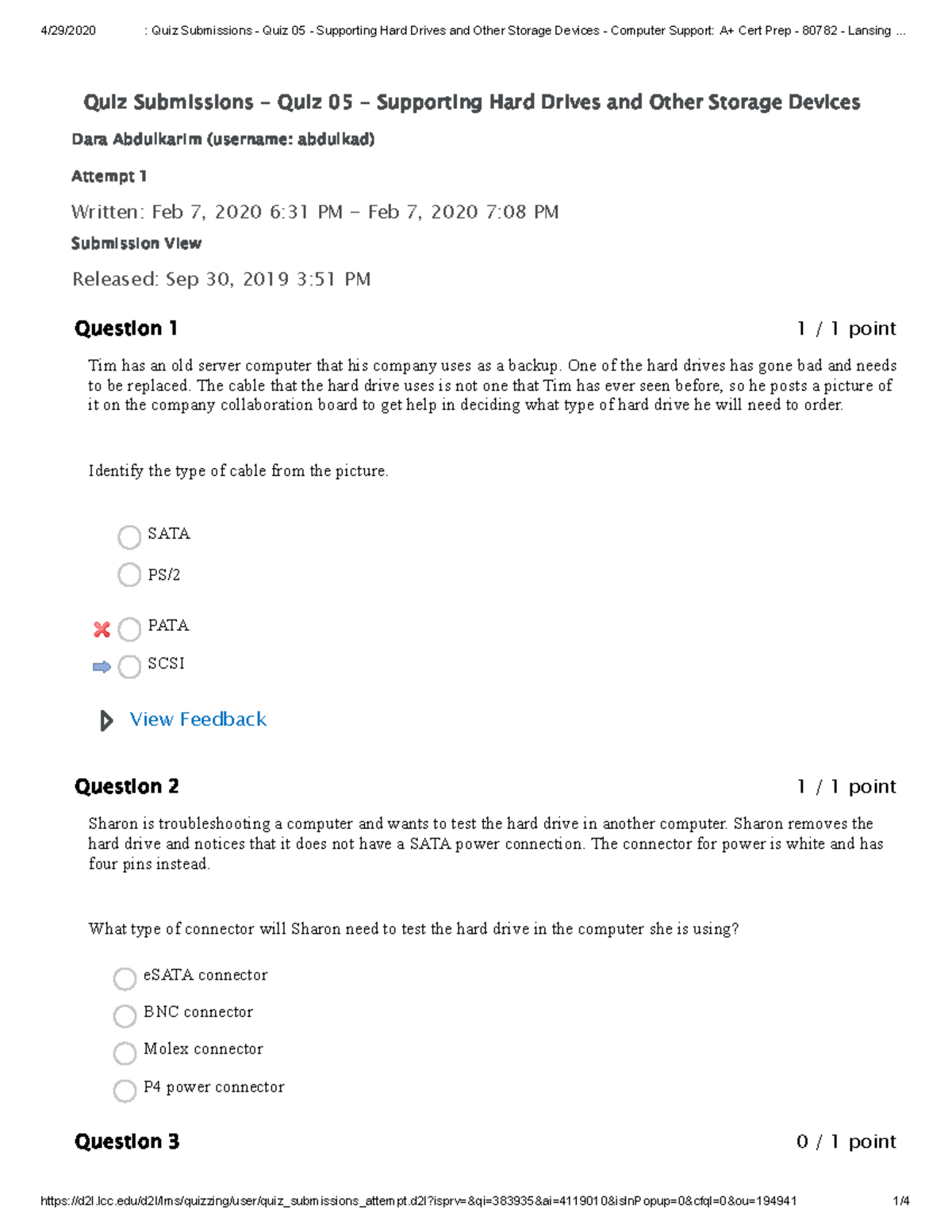 Quiz Submissions - Quiz 05 - Supporting Hard Drives and Other Storage Devices - Computer Support ...
