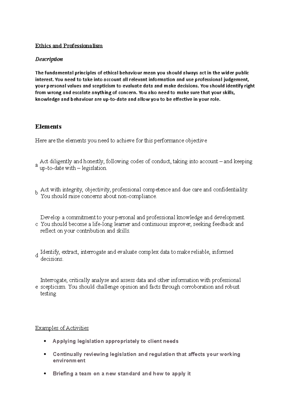 Ethics and Professionalism - Ethics and Professionalism Description The ...