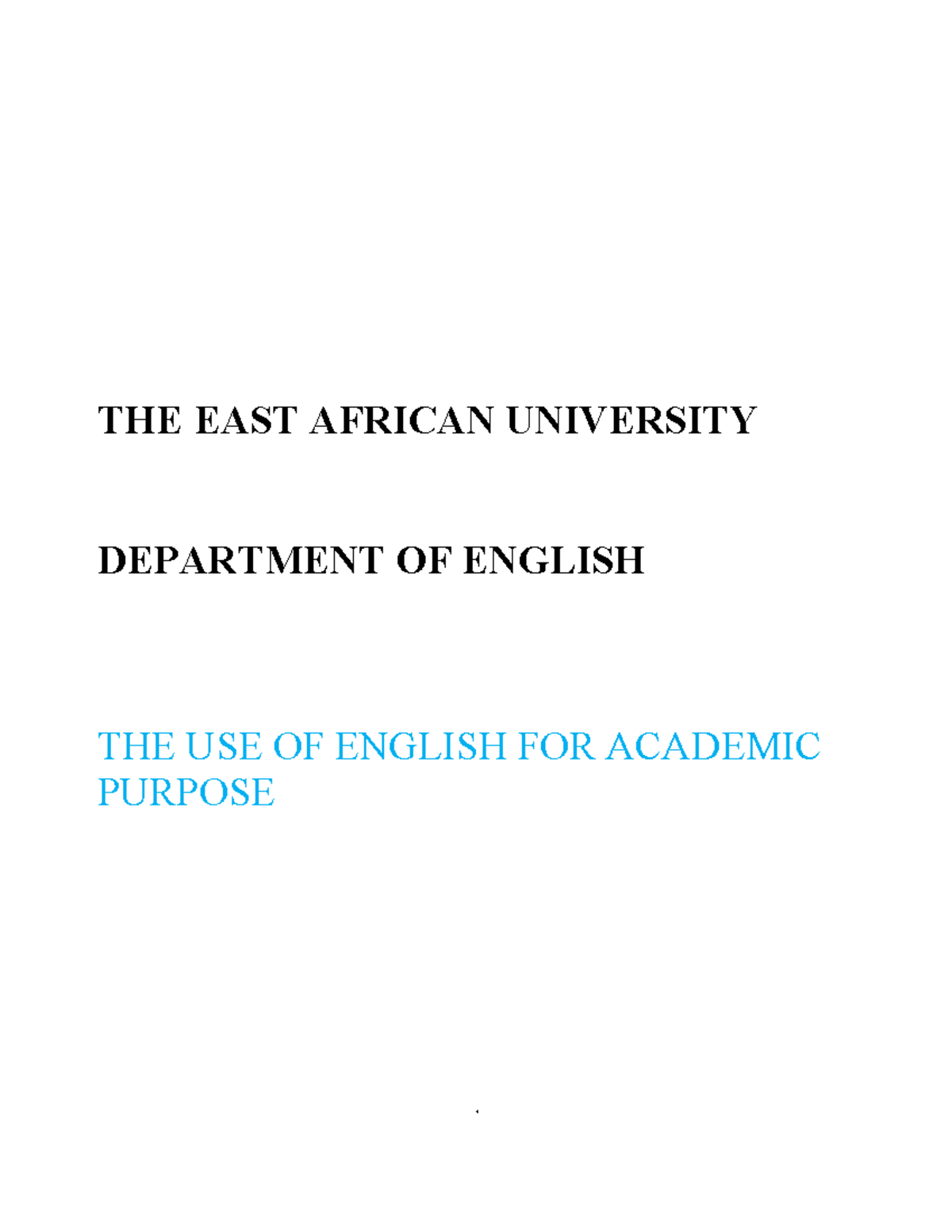Lecture notes-The use of English for academic purpose - THE EAST ...