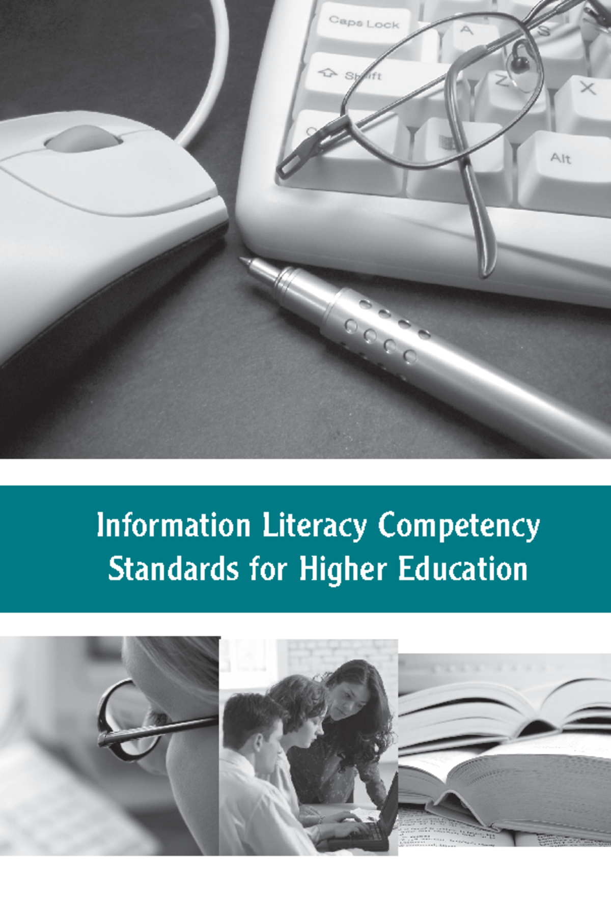 ALA IL Competency Standards for Higher Education 2000 - Information ...