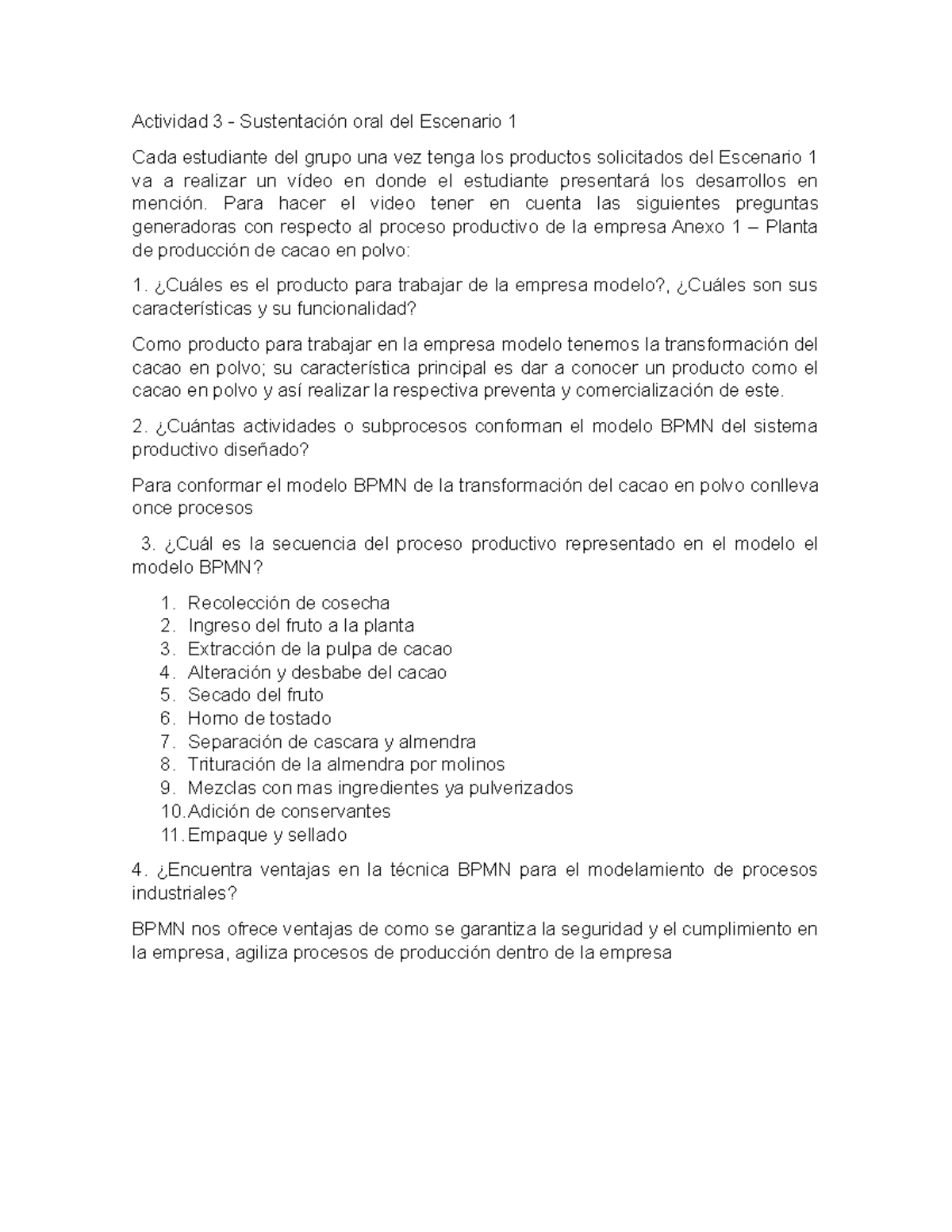 Actividad 3 - cvbnm, - Actividad 3 - Sustentación oral del Escenario 1 Cada estudiante del grupo ...