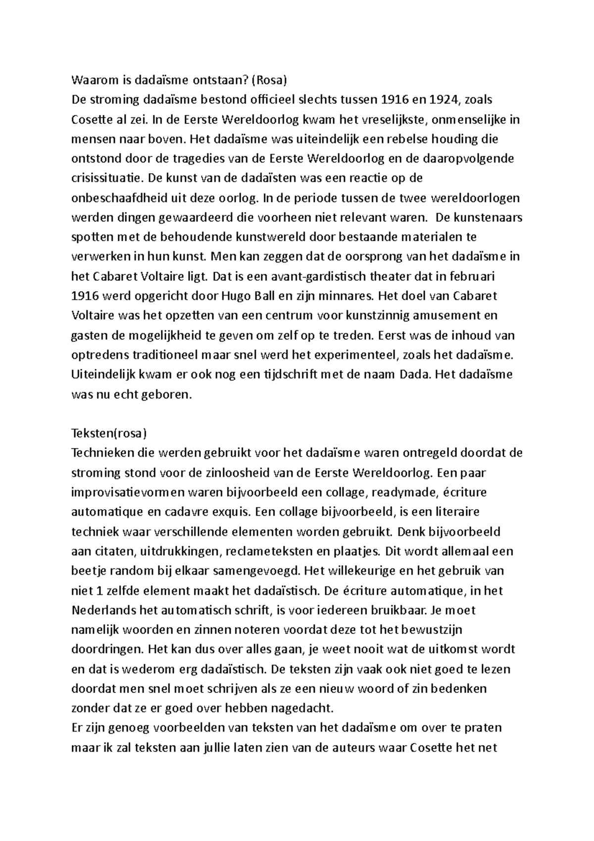 Tekst presentatie dada - Waarom is dadaïsme ontstaan? (Rosa) De ...