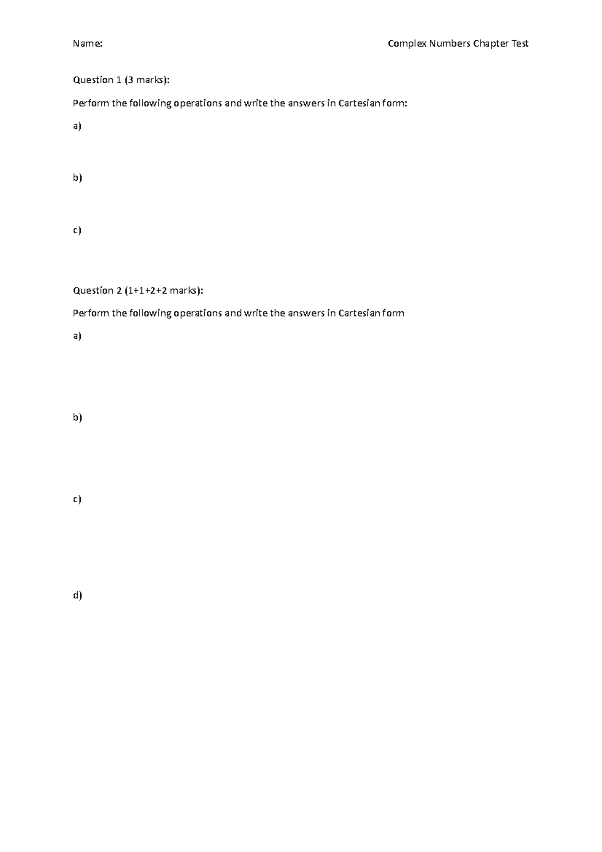 Complex Numbers Test - Name: Complex Numbers Chapter Test Question 1 (3 ...