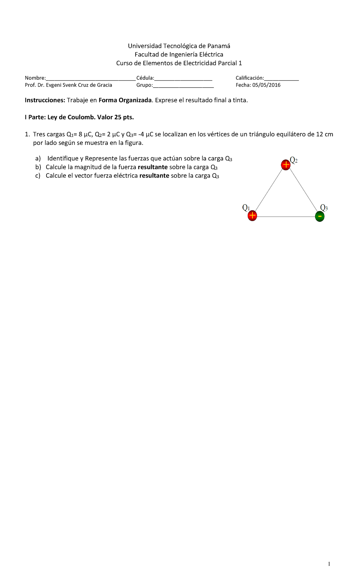 Examen 16 Abril 2016, preguntas - Warning: TT: undefined function: 22 Warning: TT: undefined ...