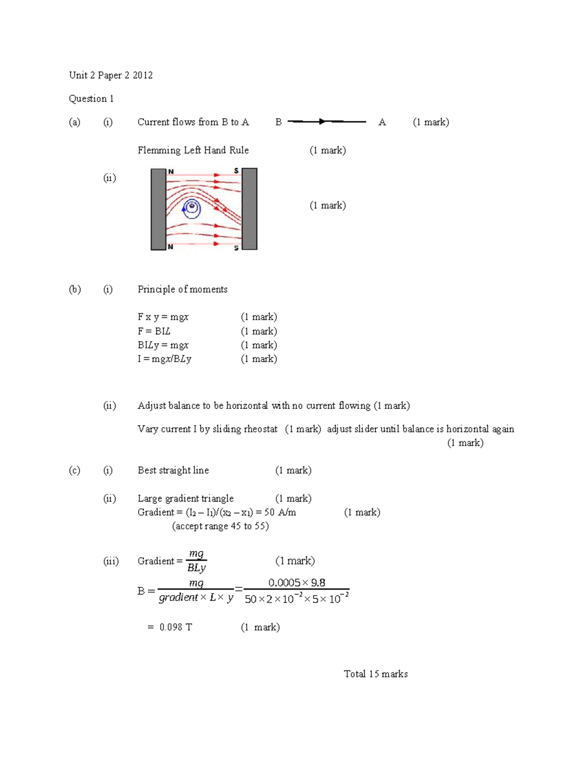 Unit 2 Paper 2 2012 - solutions - Unit 2 Paper 2 2012 Question 1 (a) (i) Current flows from B to ...