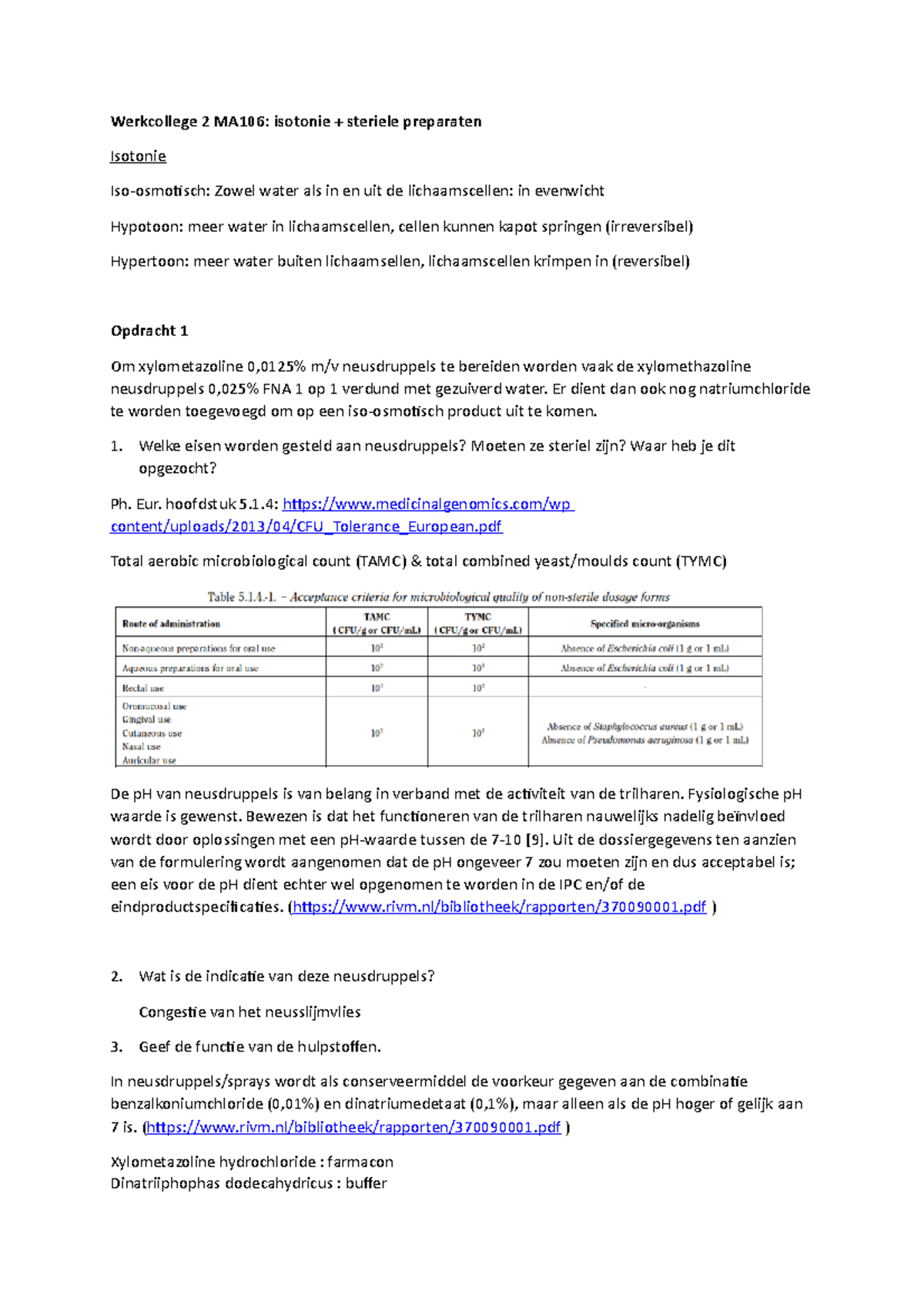 MA106: Werkcollege 2 - Werkcollege 2 MA106: isotonie + steriele ...