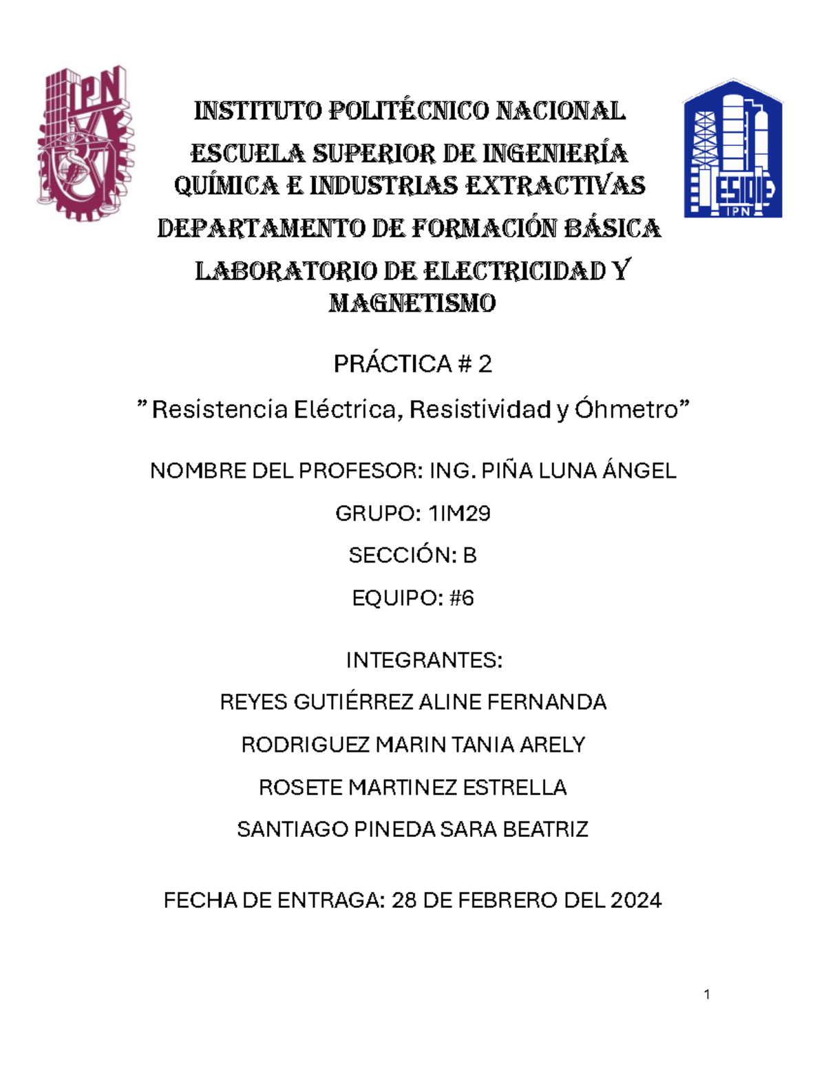 Practica 2 Corregida - INSTITUTO POLITÉCNICO NACIONAL ESCUELA SUPERIOR DE INGENIERÍA QUÍMICA E ...