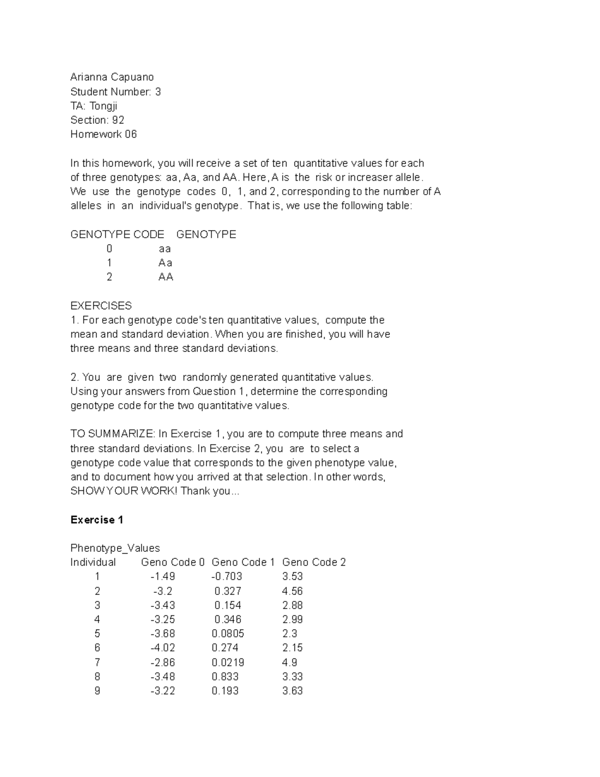 Genetics Homework 6 - Arianna Capuano Student Number: 3 TA: Tongji ...