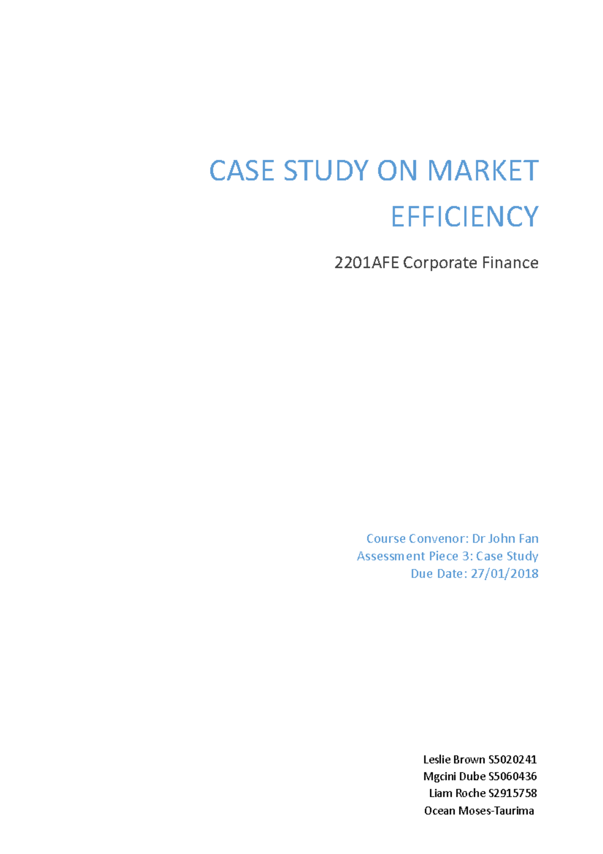CASE STUDY ON MARKET EFFICIENCY - CASE STUDY ON MARKET EFFICIENCY ...