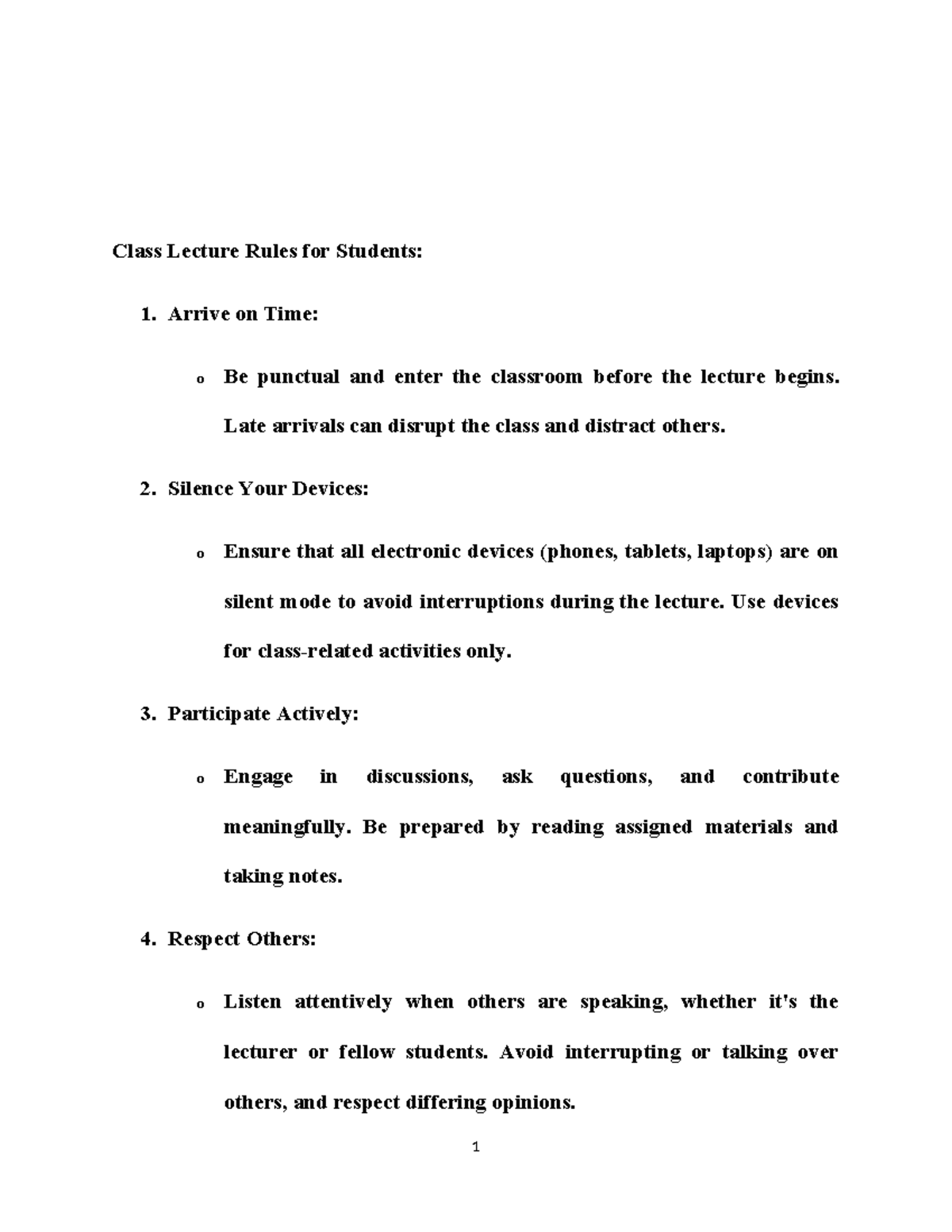 Class Lecture - Arrive on Time: o Be punctual and enter the classroom ...