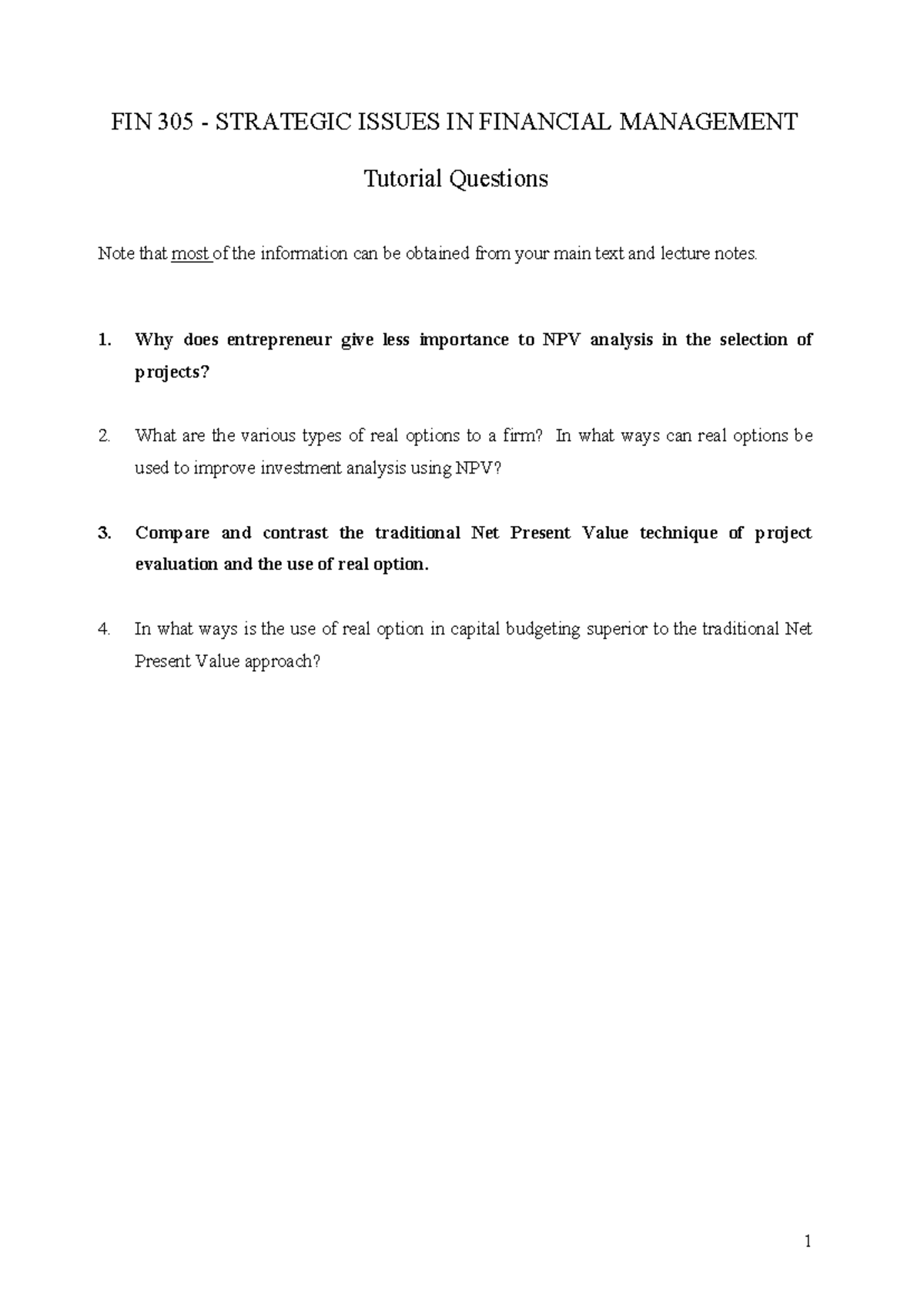 Tutorial questions - Real Option Strategy - 1 FIN 305 - STRATEGIC ISSUES IN FINANCIAL MANAGEMENT ...