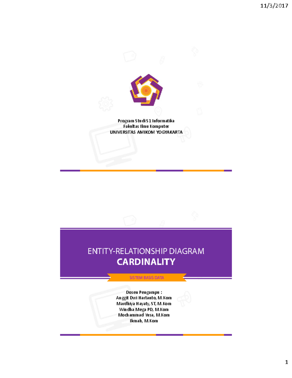 Materi 8 - ERD - Cardinality - Program Studi S1 Informatika Fakultas Ilmu Komputer UNIVERSITAS ...