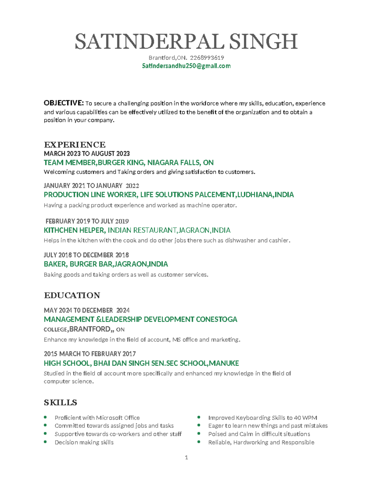 Satinderpal Resume - SATINDERPAL SINGH Brantford,ON. 2268993619 Satindersandhu250@gmail ...