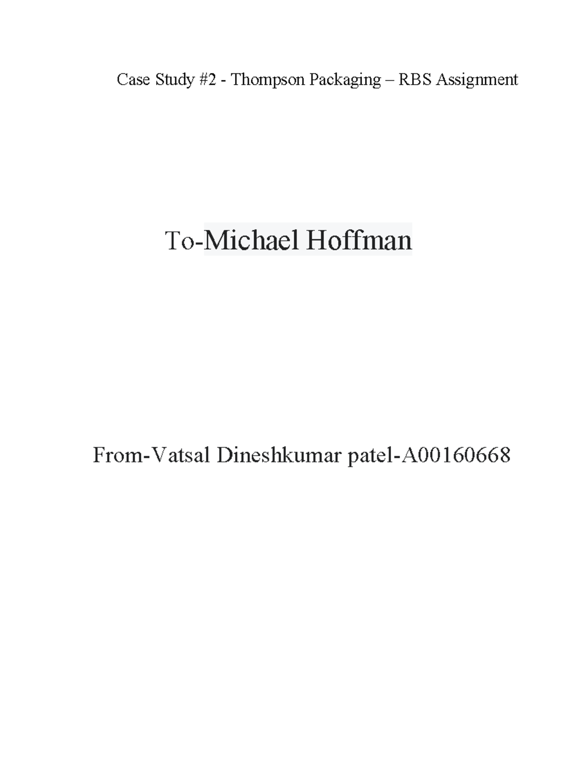 Case Study #2 - Thompson Packaging – RBS Assignment - Case Study #2 - Thompson Packaging – RBS ...