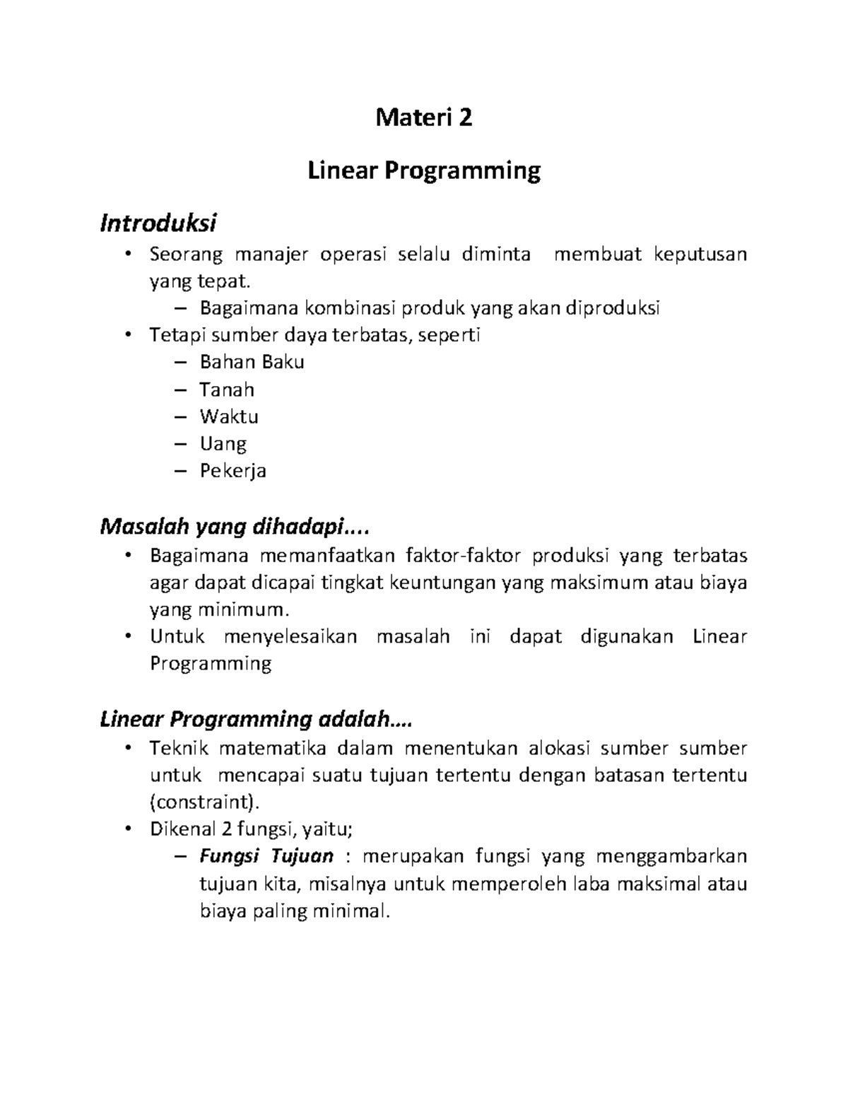 Materi 2 Linear Programing 1727854591 - Materi 2 Linear Programming Introduksi • Seorang manajer ...