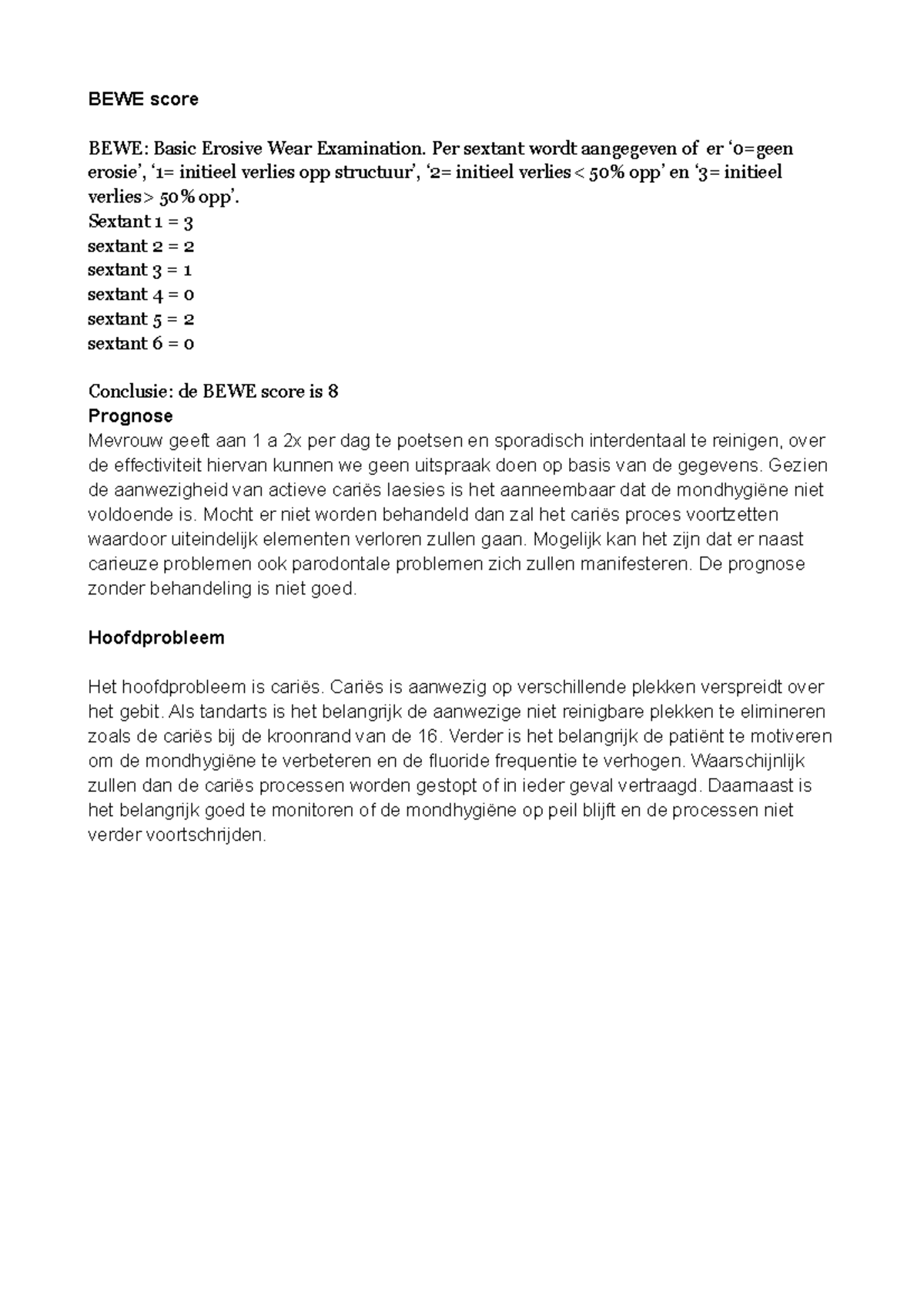 Diagnostiek casus 13 - BEWE score BEWE: Basic Erosive Wear Examination ...