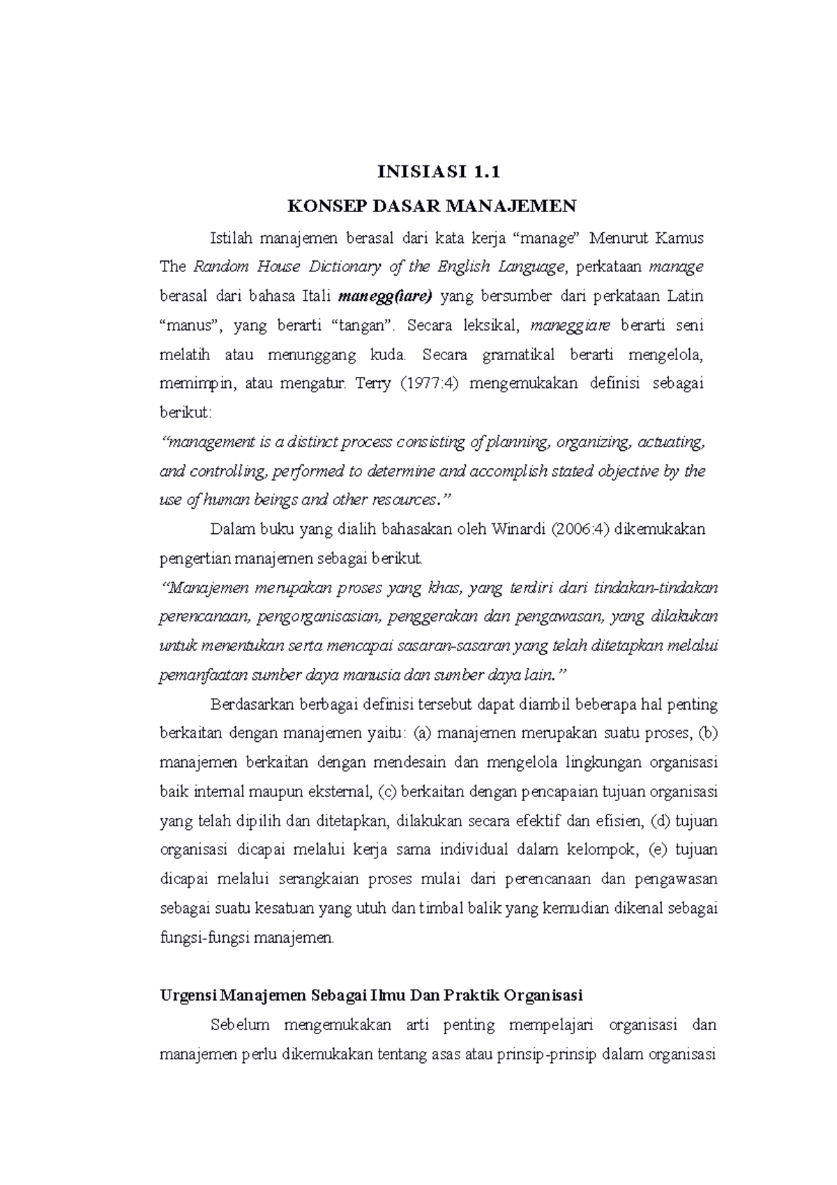 Inisia 1 - aaaaa - INISIASI 1. KONSEP DASAR MANAJEMEN Istilah manajemen ...