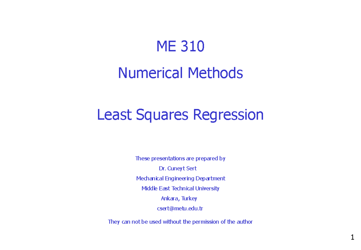 Me310 5 Regression Me 310 Numerical Methods Least Squares Regression These Presentations Are