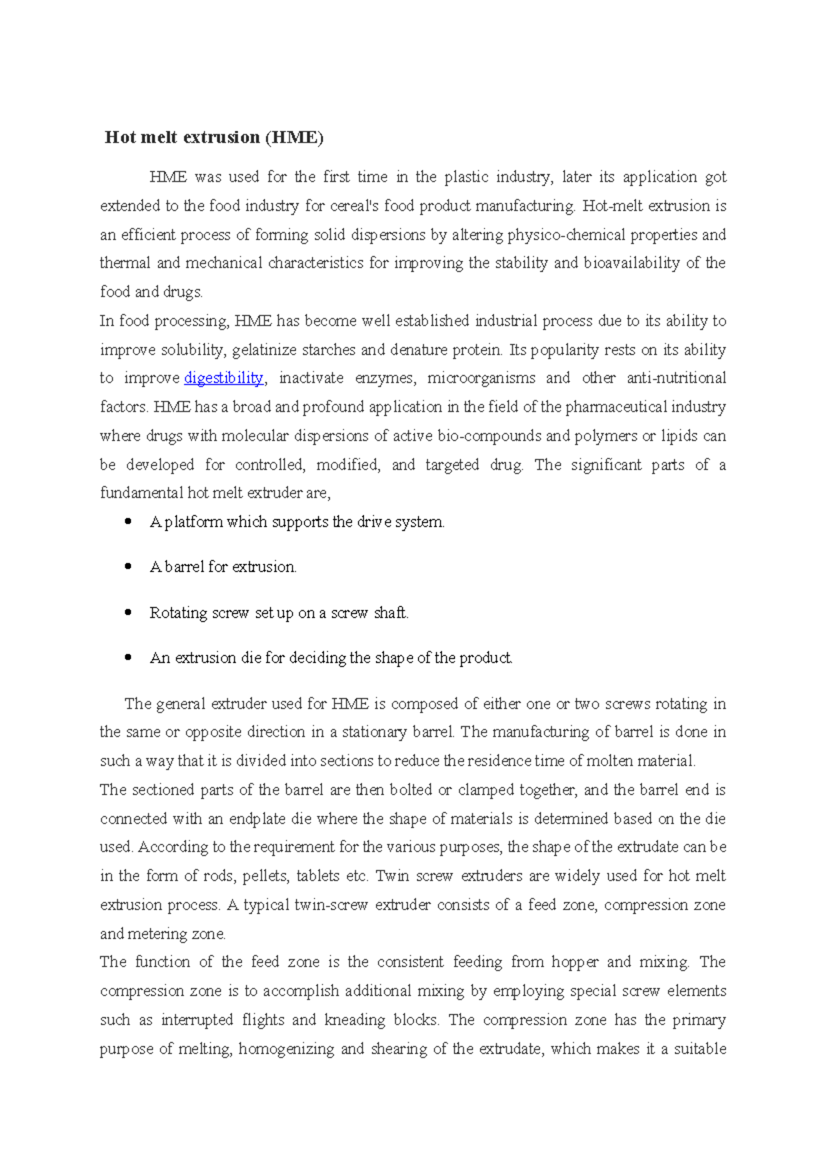 Food - Hot melt extrusion (HME) HME was used for the first time in the ...