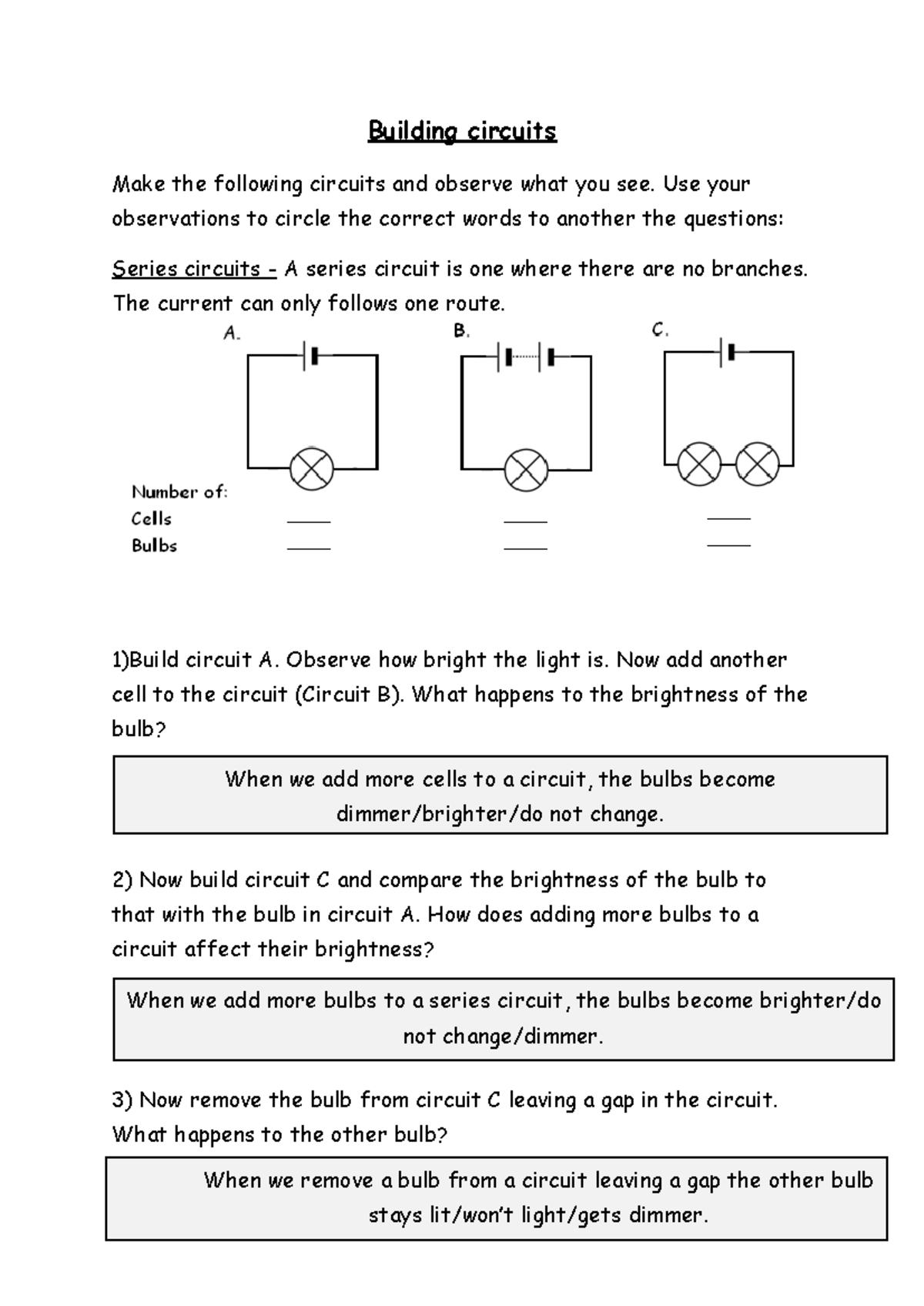 L11 Building circuits - Building circuits Make the following circuits and observe what you see ...