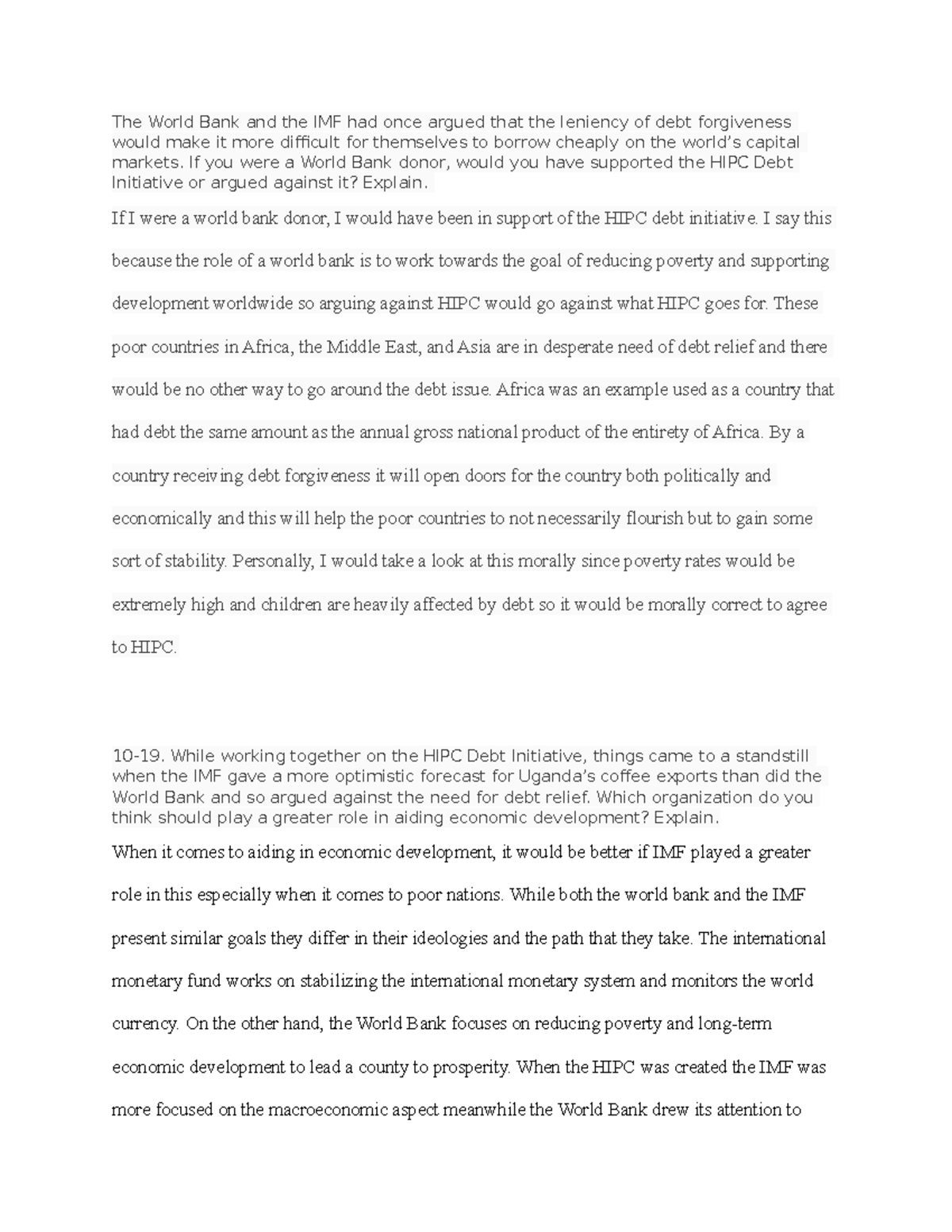 Chp. 10 IB assignment - The World Bank and the IMF had once argued that ...