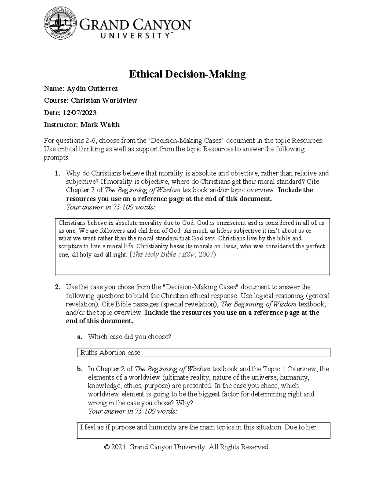 CW - notes - Ethical Decision-Making Name: Aydin Gutierrez Course ...