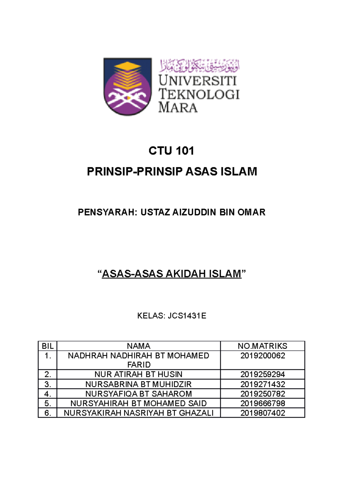 Assignment group ctu 101 - CTU 101 PRINSIP-PRINSIP ASAS ISLAM PENSYARAH: USTAZ AIZUDDIN BIN OMAR ...