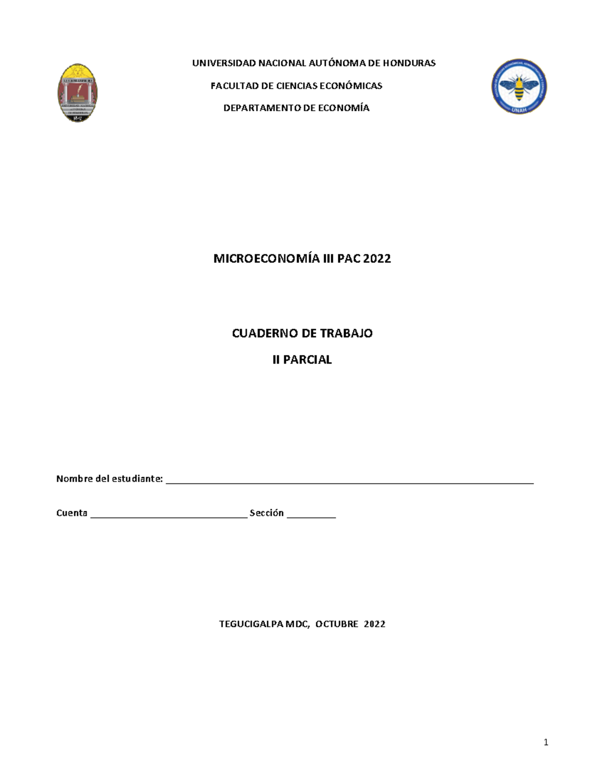 Cuaderno DE Trabajo II Parcial Micro - UNIVERSIDAD NACIONAL AUT”NOMA DE HONDURAS FACULTAD DE ...
