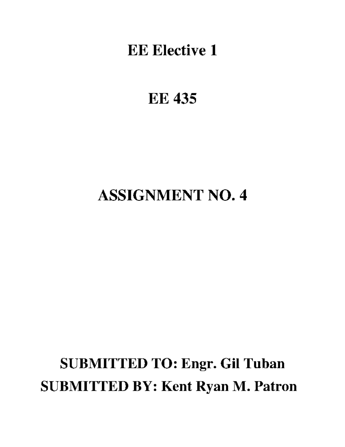 Elective 4 - EE Elective 1 EE 435 ASSIGNMENT NO. 4 SUBMITTED TO: Engr ...