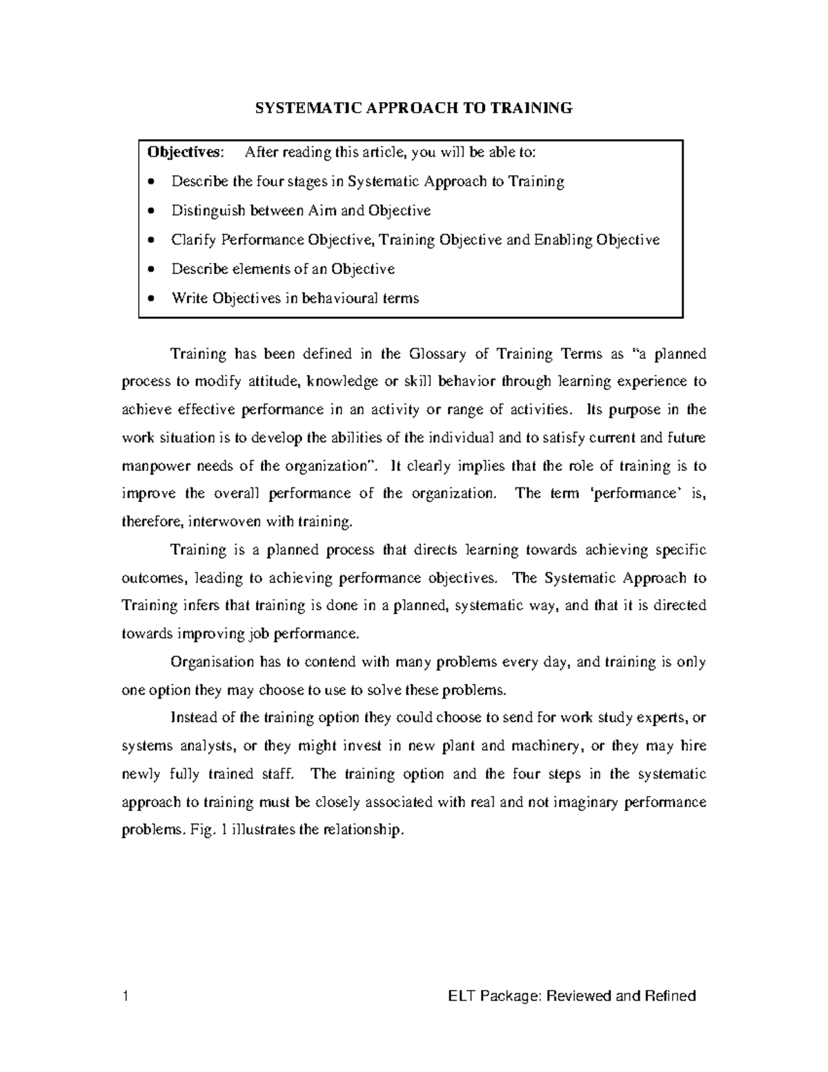 Approach to training - SYSTEMATIC APPROACH TO TRAINING Training has ...