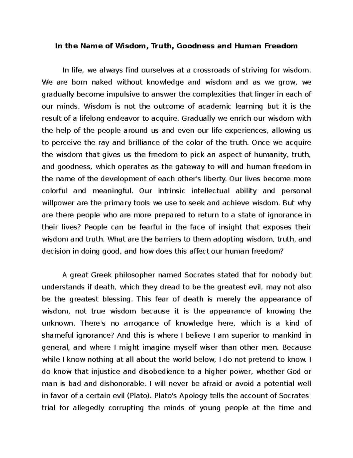 In the Name of Wisdom, Truth, Goodness and Human Freedom - We are born ...