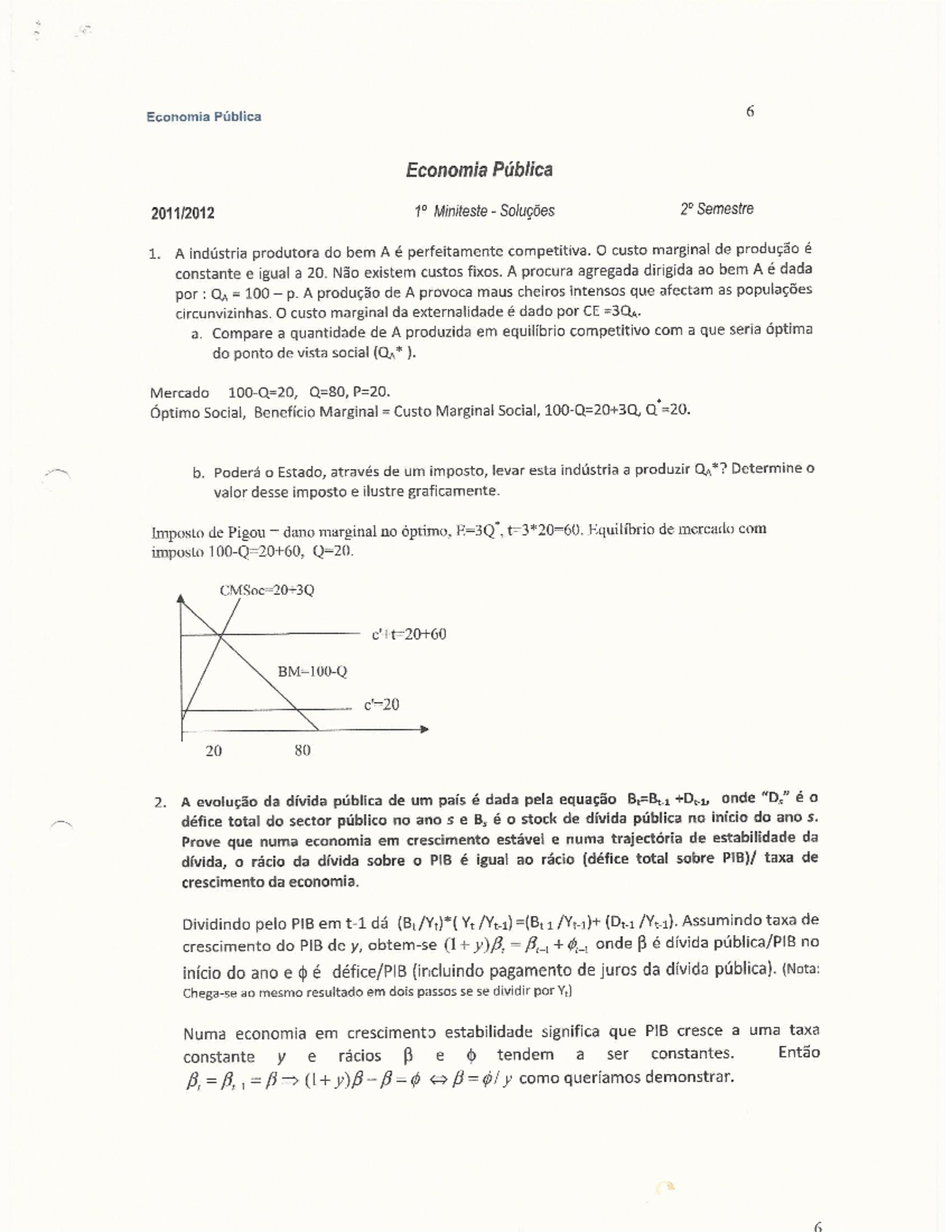 Primeiro Miniteste Com Resolução - Economia E Políticas Públicas - Studocu