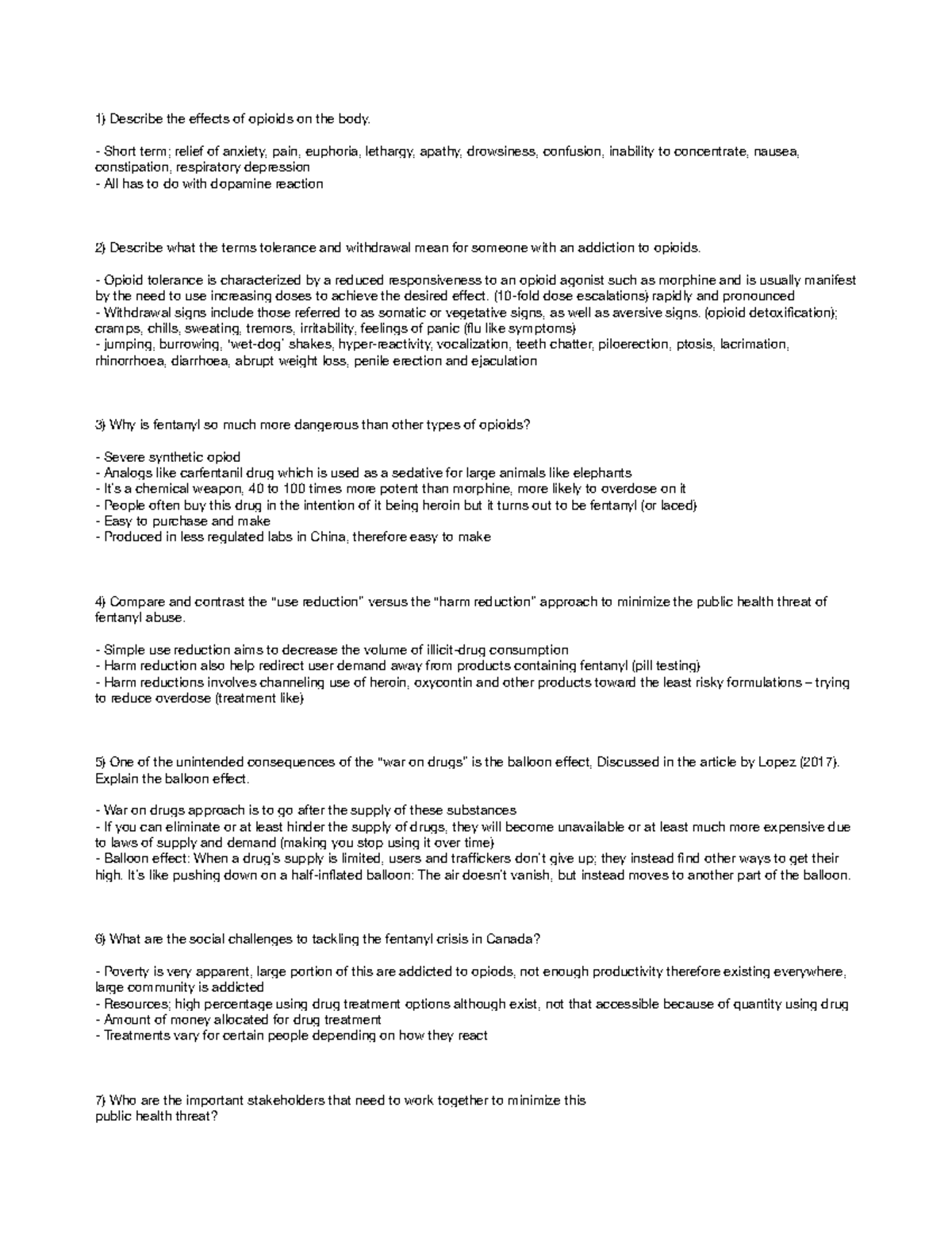 Tutorial 7 - Discussion Questions - Describe the effects of opioids on ...