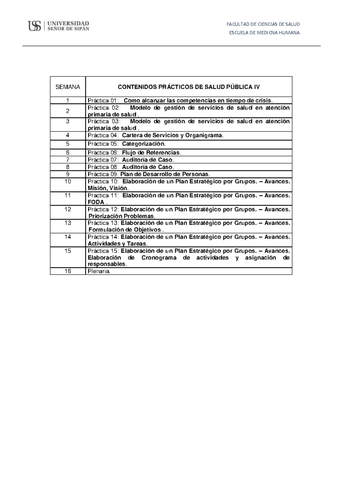 Guias Prácticas Salud Publica IV - ESCUELA DE MEDICNA HUMANA SEMANA CONTENIDOS PRÁCTICOS DE ...