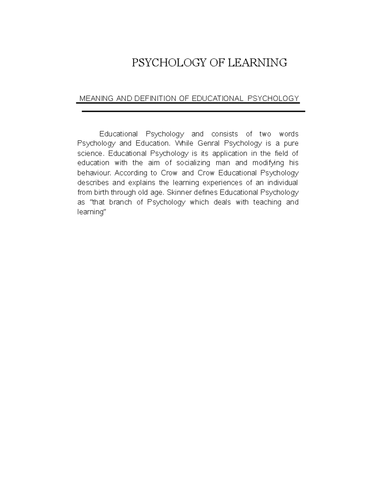 Psychology OF Educational Learning PSYCHOLOGY OF LEARNING MEANING AND