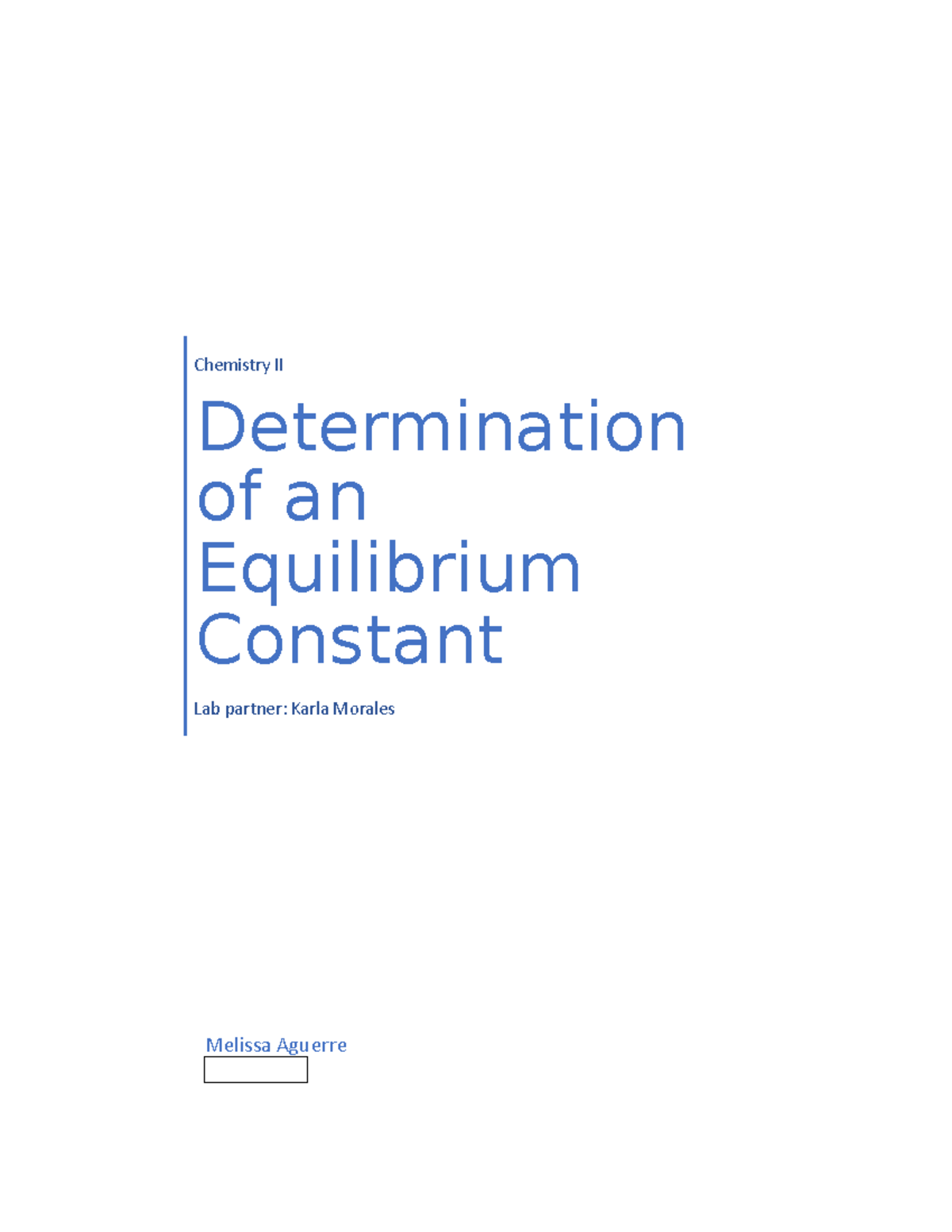 Determination of an equilibrium constant lab - Melissa Aguerre ...