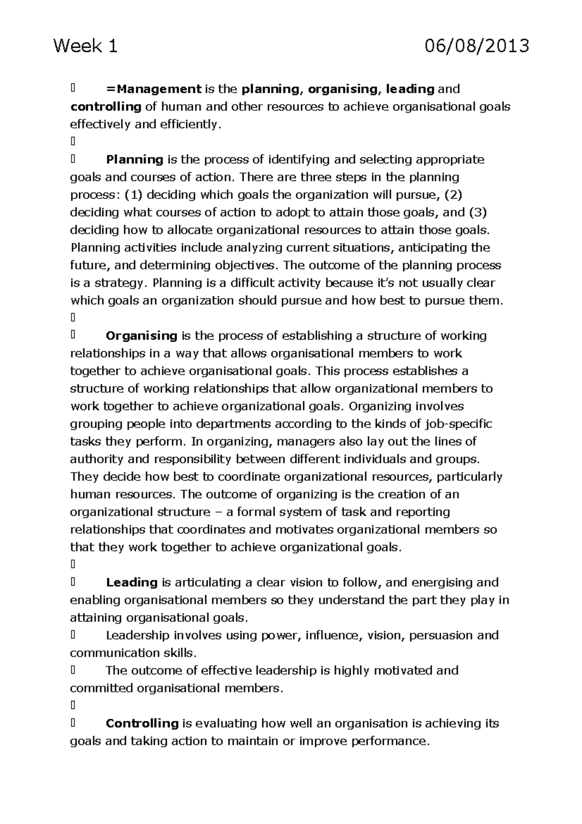 Very comprehensive lecture notes - Week 1 06/08/ =Management is the ...
