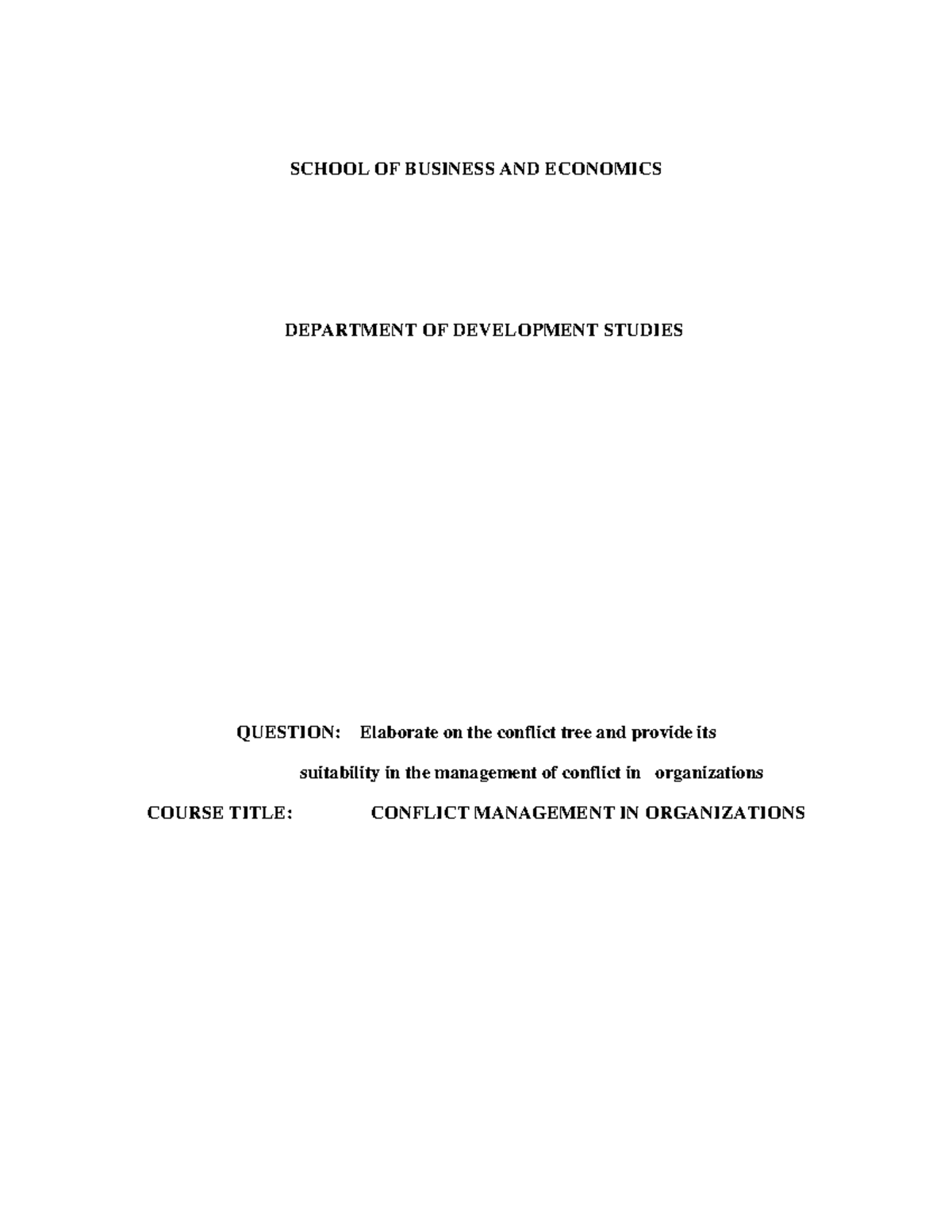 The conflict tree and its suitability in organizations - SCHOOL OF ...