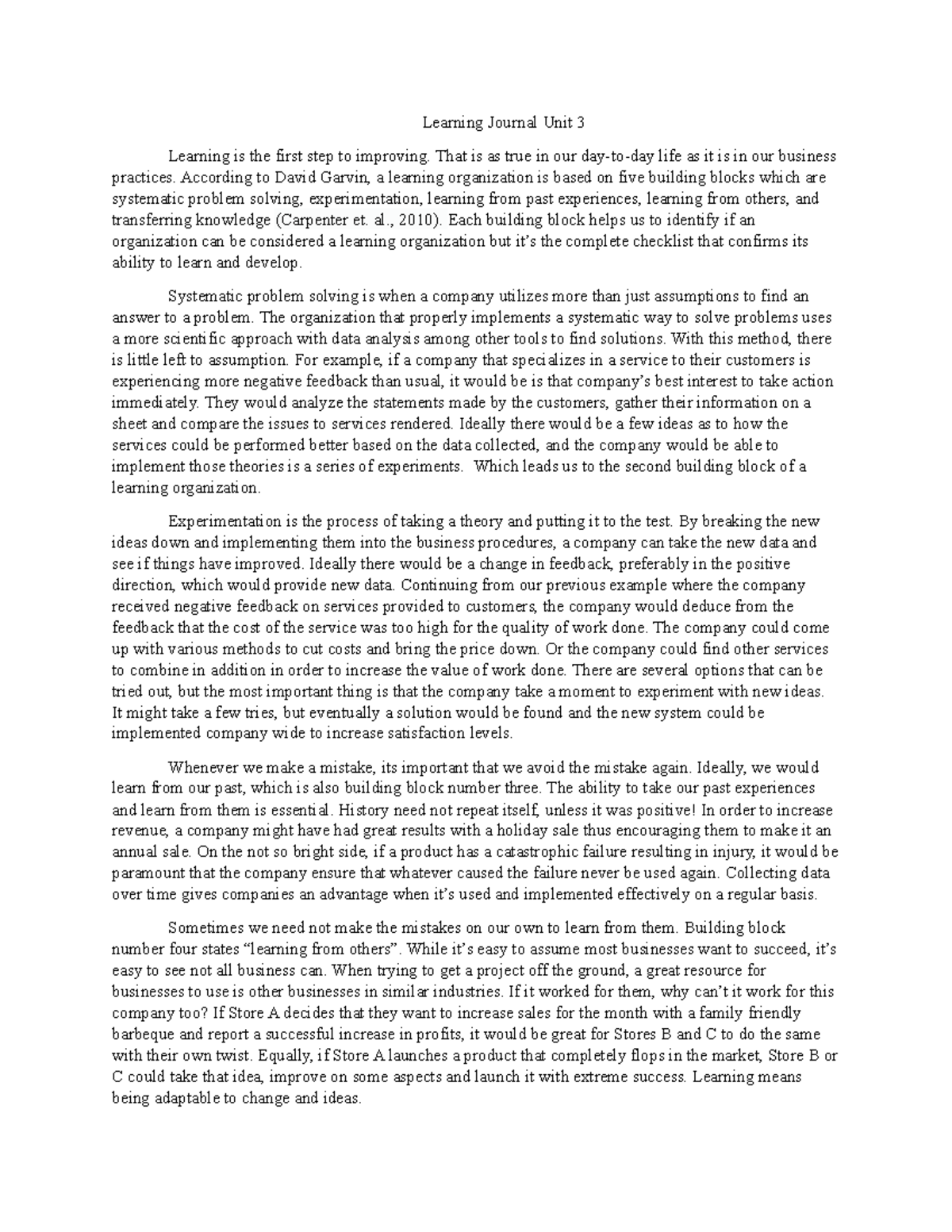 Learning Journal UNIT 3 - Learning Journal Unit 3 Learning is the first step to improving. That ...