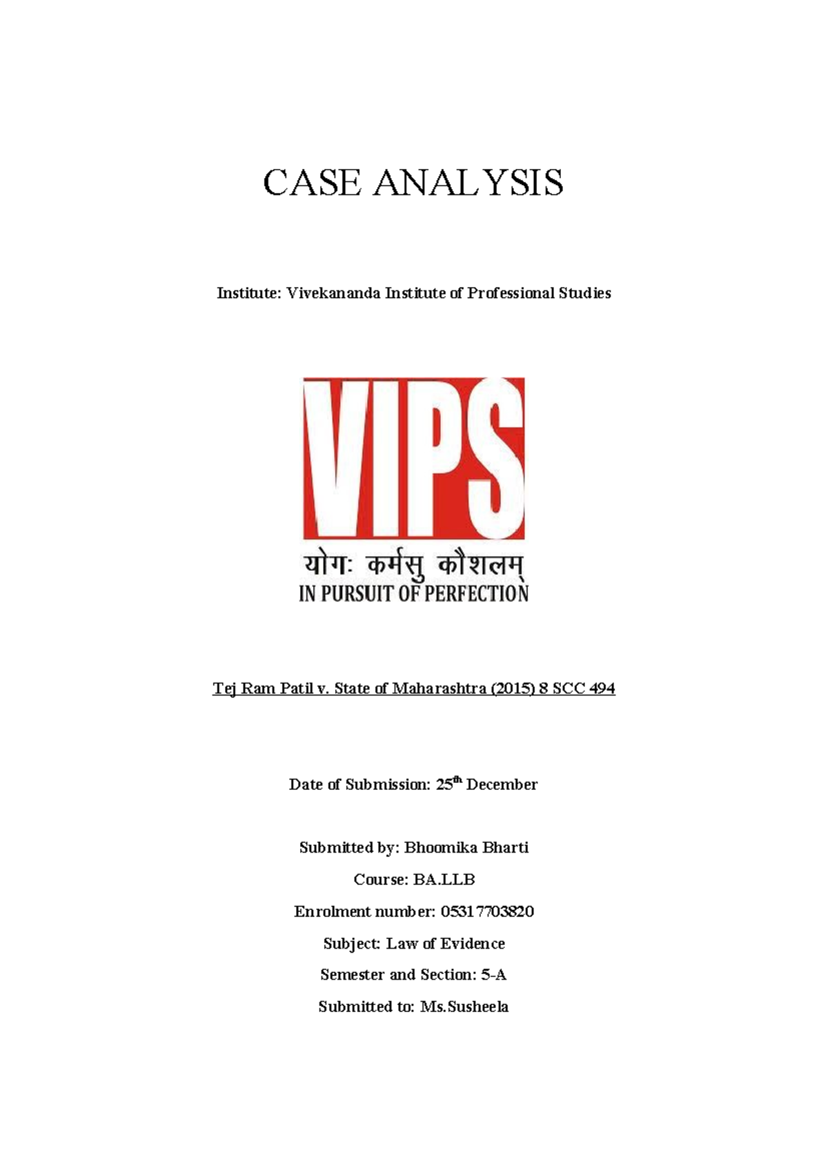CASE Analysis 2 - CASE ANALYSIS Institute: Vivekananda Institute of Professional Studies Tej Ram ...