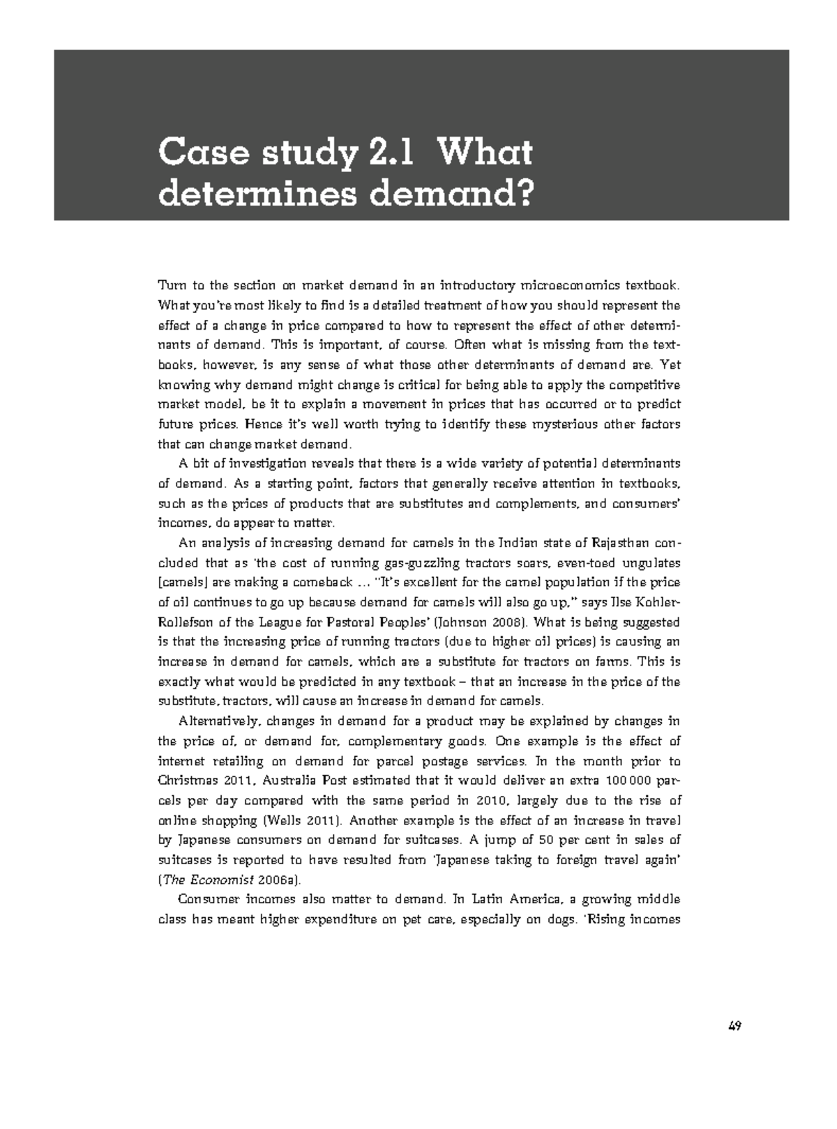 What determines Demand - Case study 2 What determines demand? Turn to the section on market ...