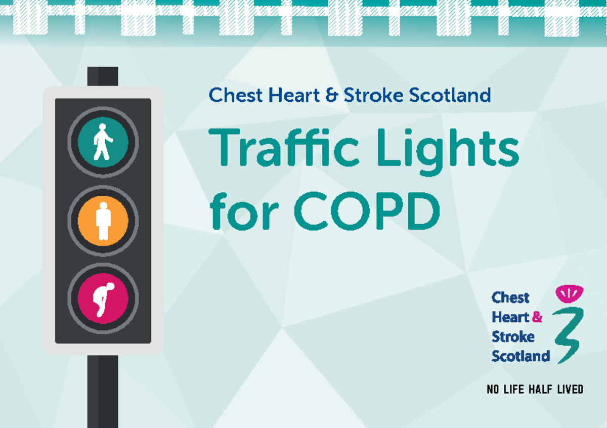COPD Self management Traffic Lights - ####### NO LIFE HALF LIVED Chest ...