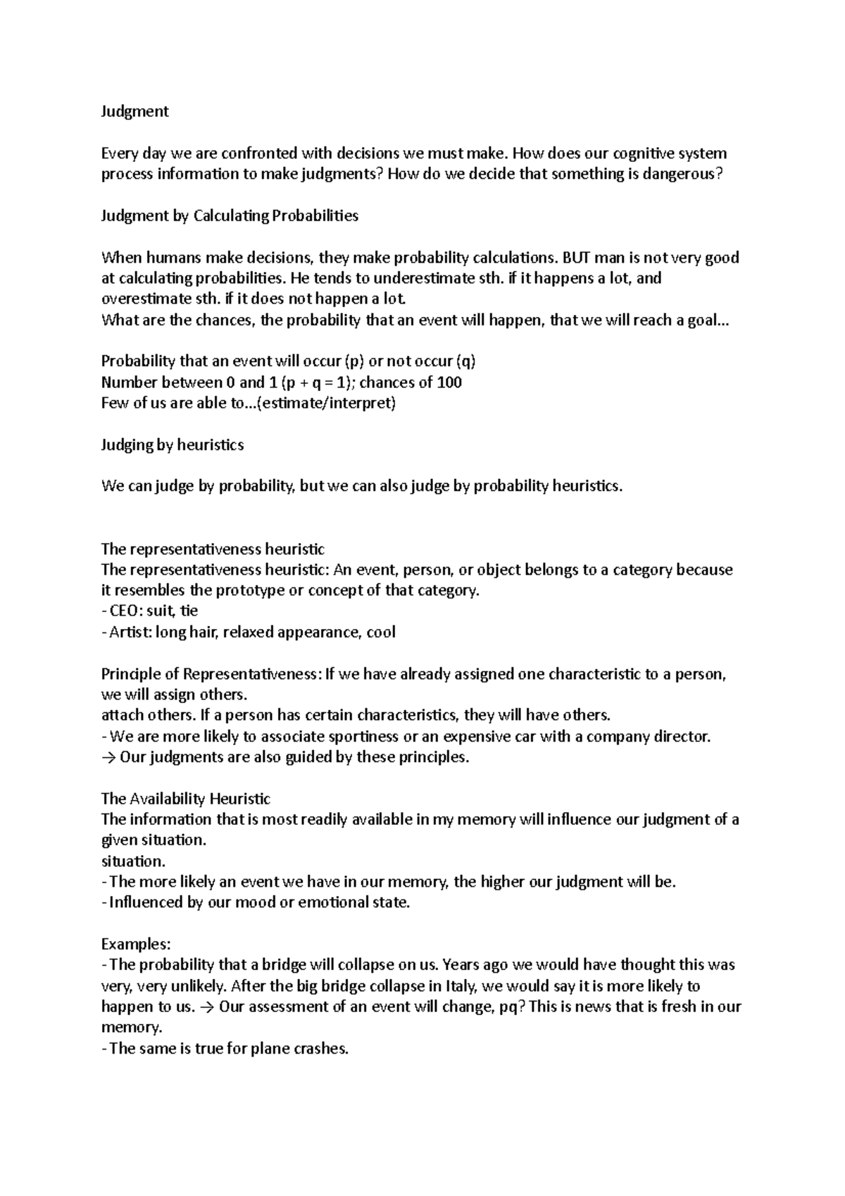 Judgment - General Psychology - Judgment Every day we are confronted ...