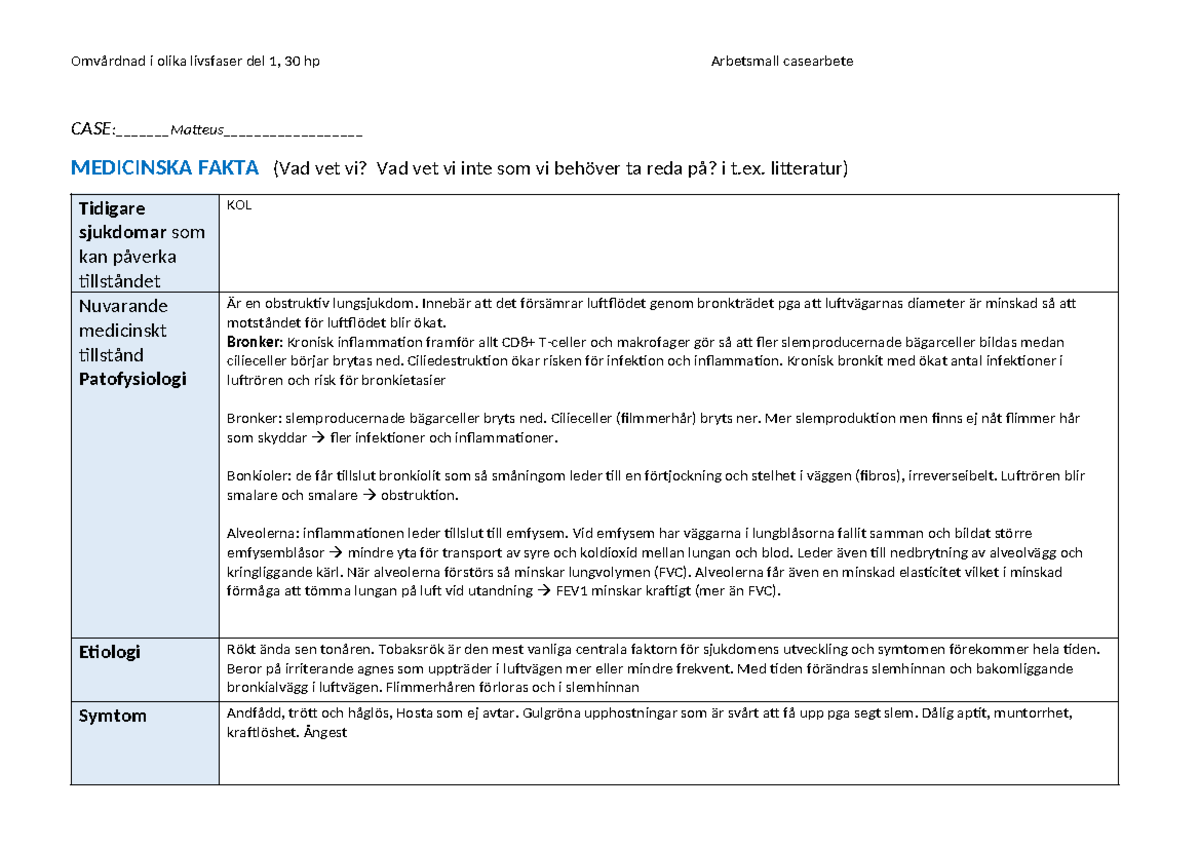 Arbetsmall Matteus - CASE:Matteus___________ MEDICINSKA FAKTA (Vad vet ...