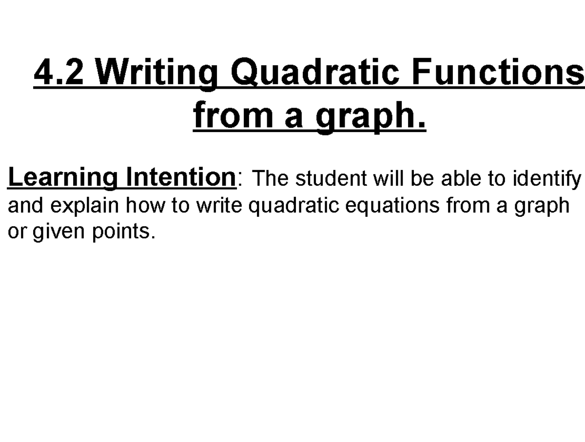 Web - 4.2 Notes Writing Quadratic Functions from a Graph - 4 Writing ...