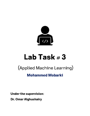 Lab Task#4 - Mohammed Mobarki - Lab Task # 4 (Decision Tree) Mohammed Mobarki Under the ...